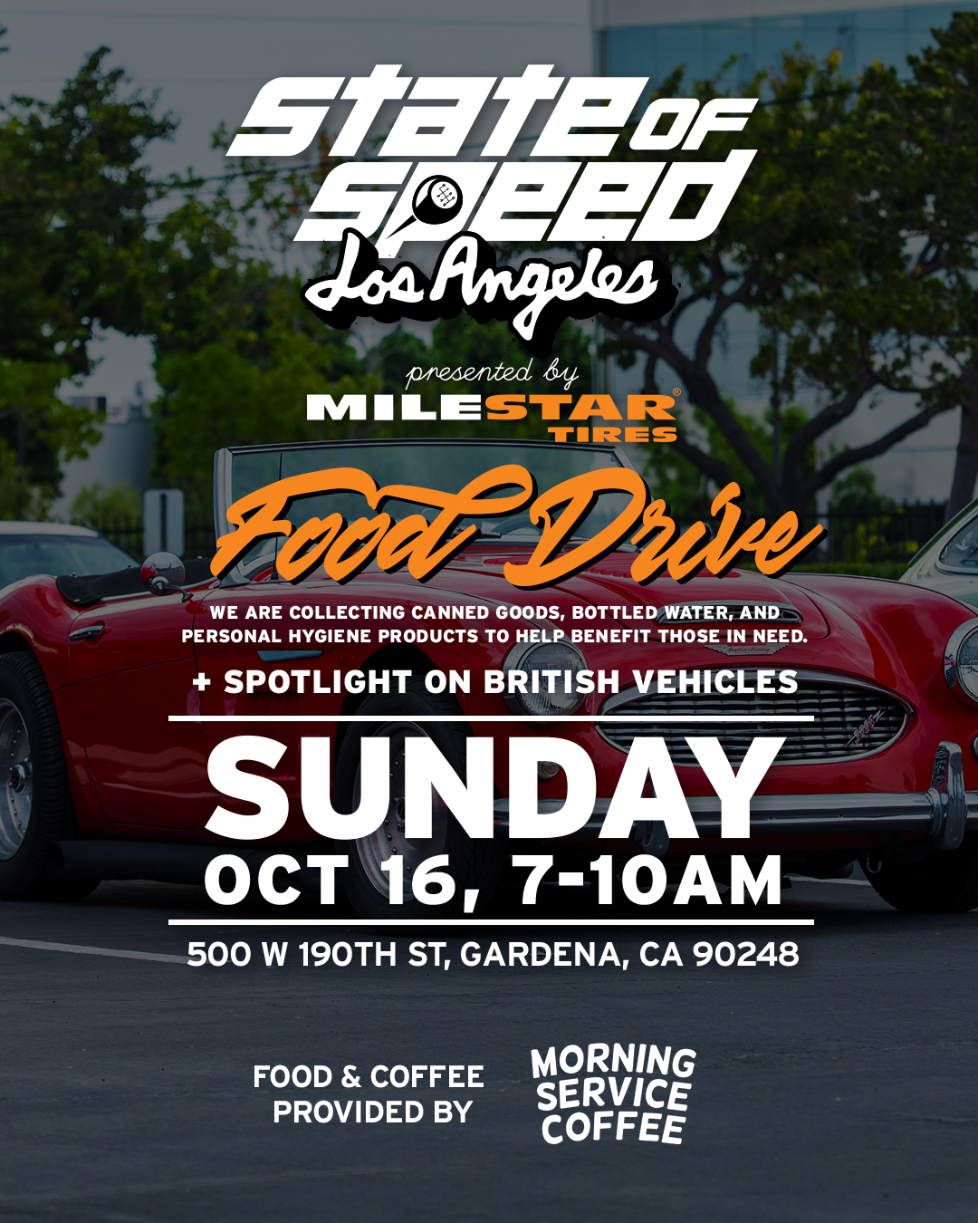 State of Speed Los Angeles - Food Drive + British Vehicle Spotlight ...
