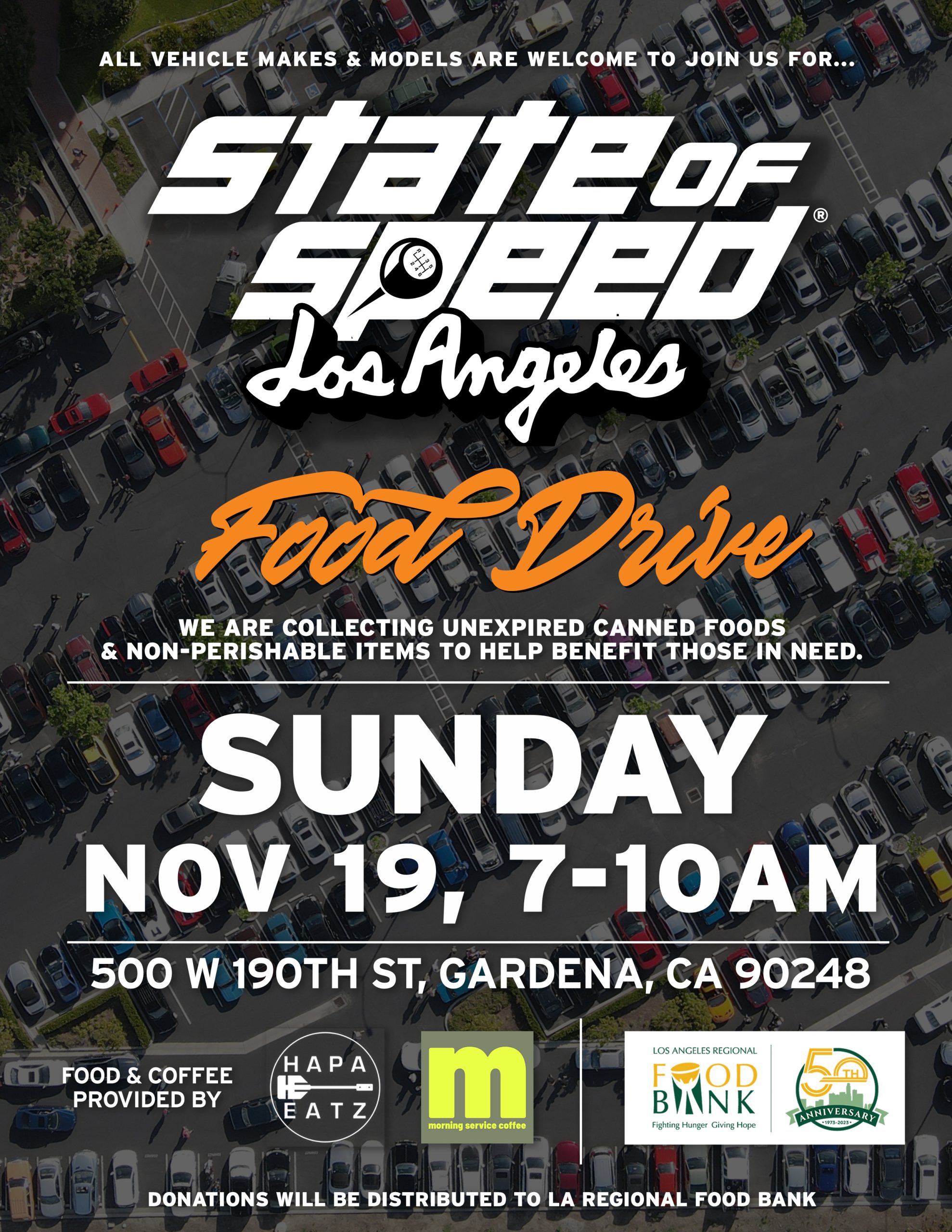 State of Speed LA (Cars & Coffee) - Food Drive LA Food Bank ...